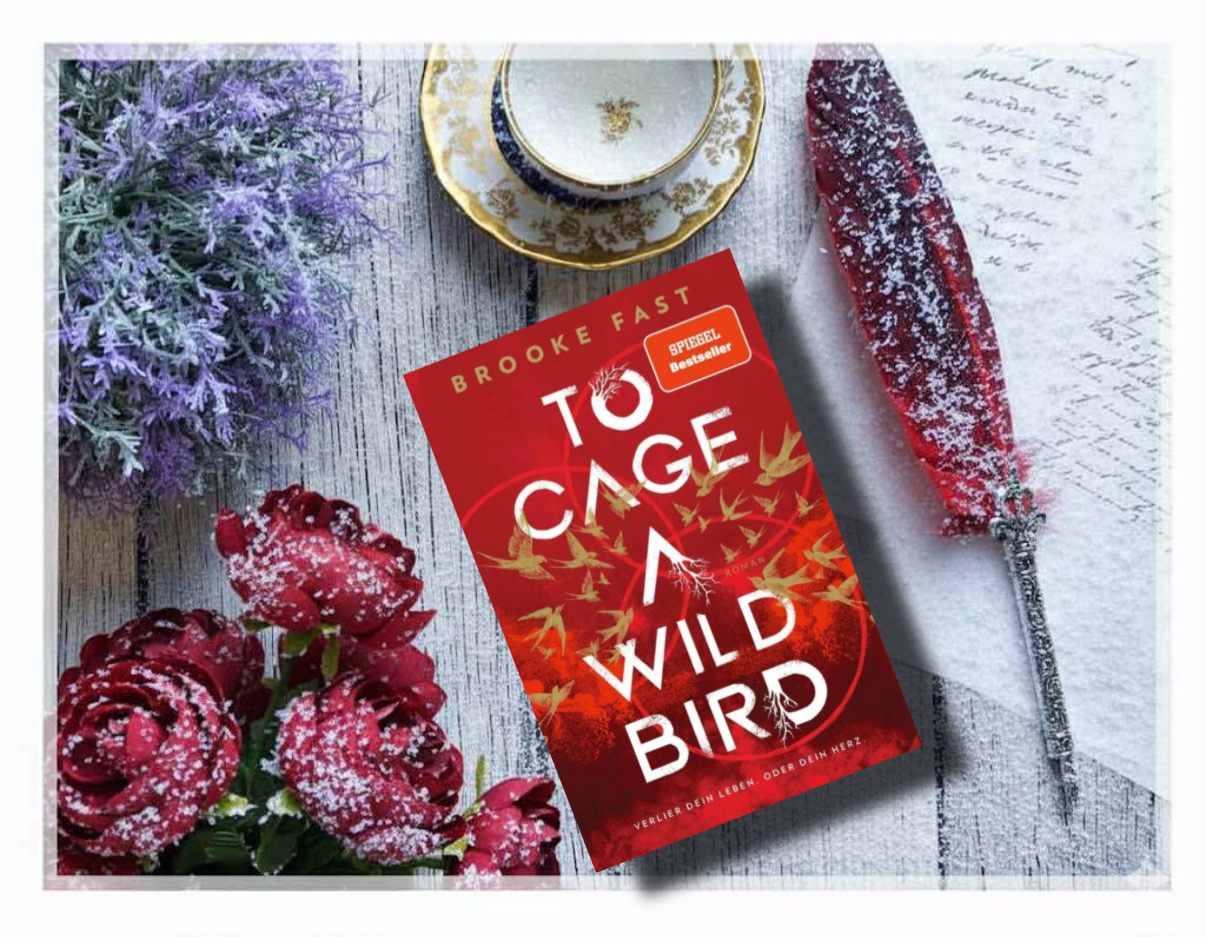 Rezension: To Cage a Wild Bird - Verlier dein Leben oder dein Herz