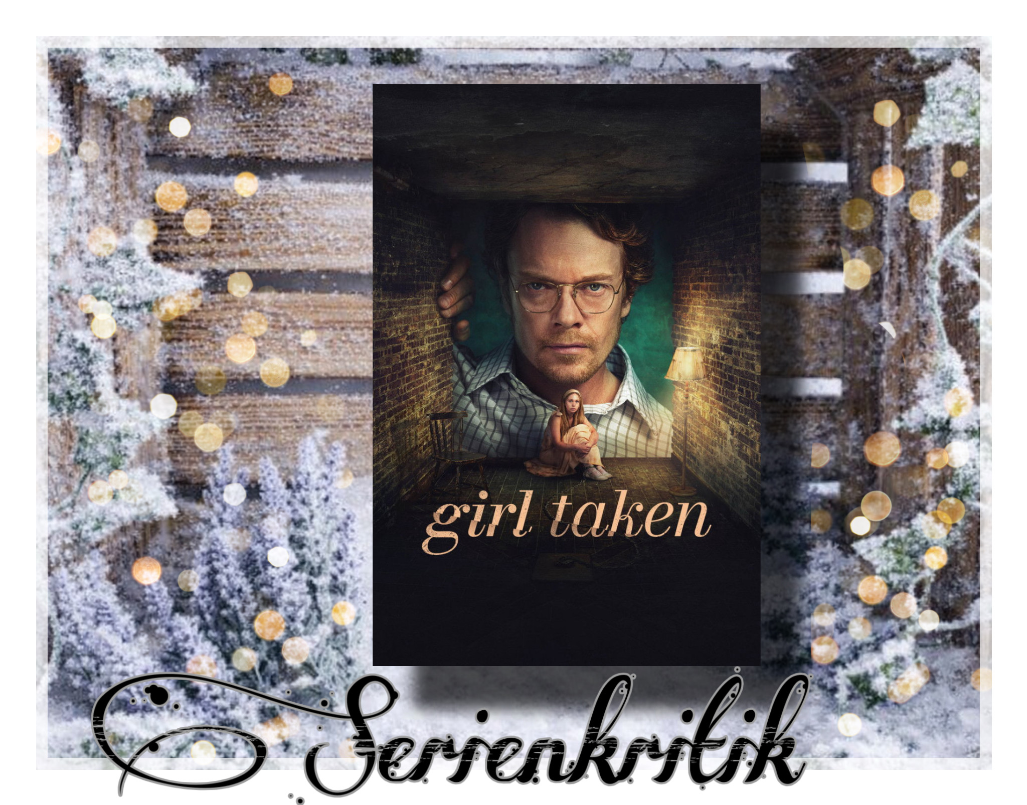 Serienkritik: Girl Taken